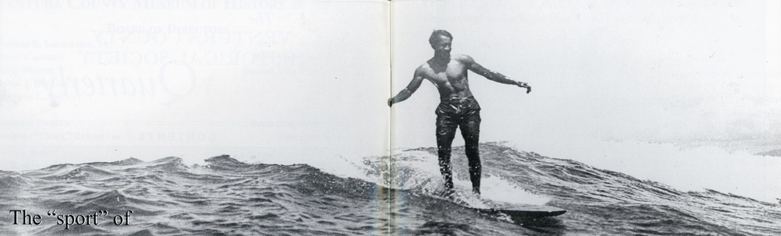The Evolution of Surfing in Ventura County - Museum of Ventura County