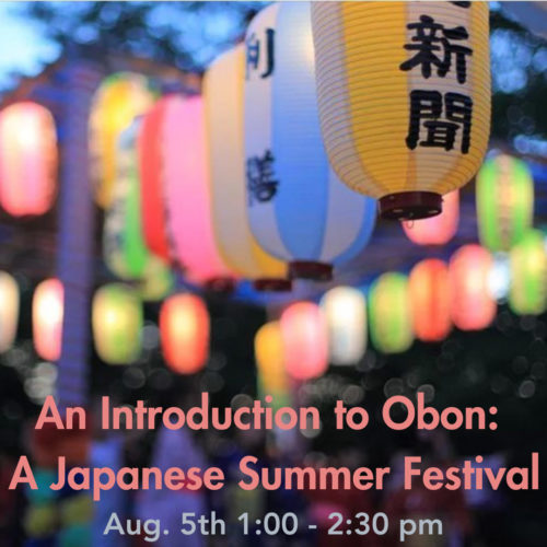 An Introduction to Obon: A Japanese Summer Festival - Museum of Ventura ...