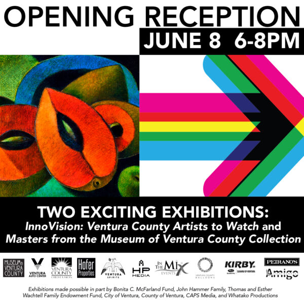 Exhibition Opening – Masters and InnoVision - Museum of Ventura County